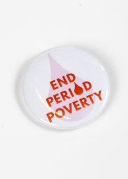 'End Period Poverty' (badge) | extraORDINARYwomenNI